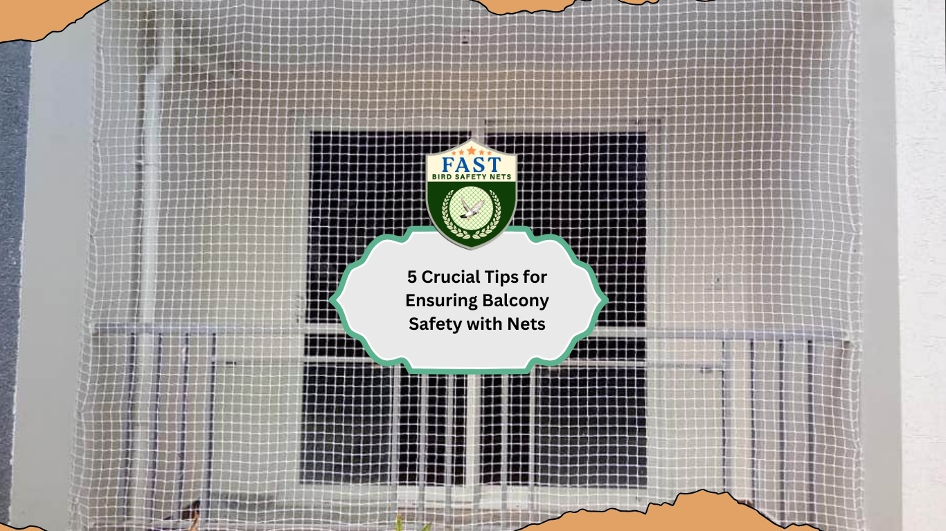 5 Crucial Tips for Ensuring Balcony Safety with Nets - Fast Safety Nets ...