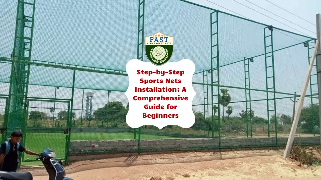 Step-by-Step Sports Nets Installation
