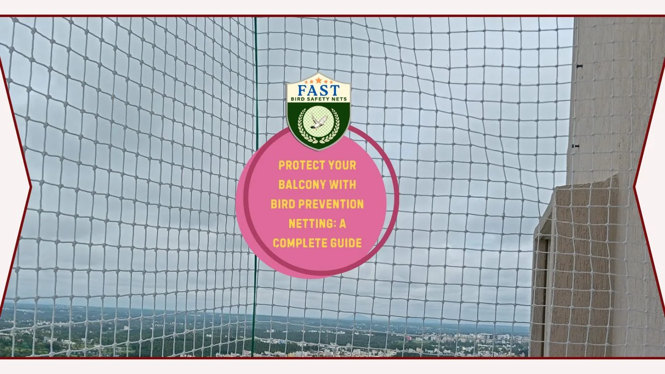 Protect Your Balcony with Bird Prevention Netting