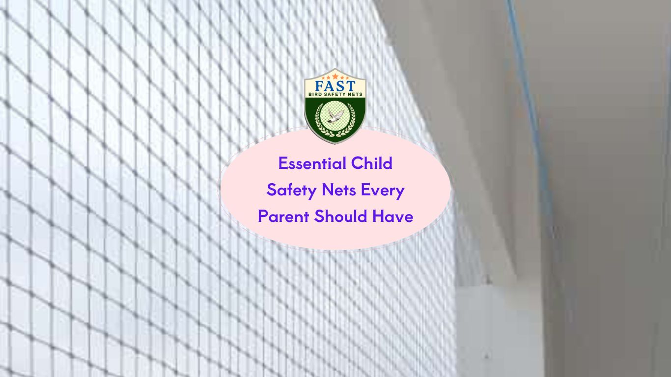 Essential Child Safety Net Every Parent Should Have - Fast Safety Nets ...