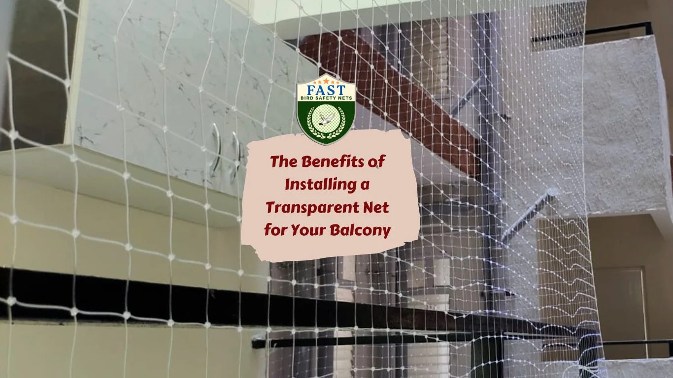 The Benefits of Installing a Transparent Net for Your Balcony - Fast ...