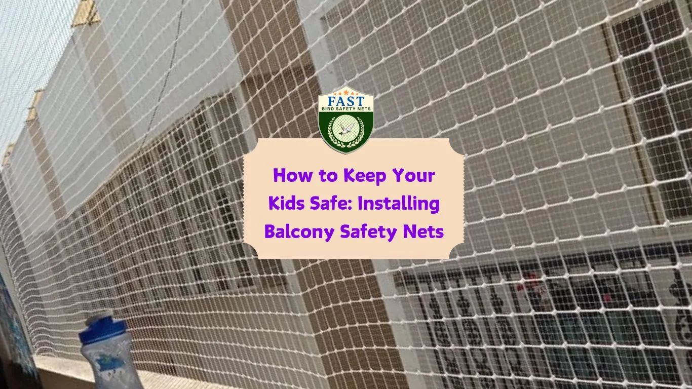 How to Keep Your Kids Safe: Installing Balcony Safety Nets - Fast ...