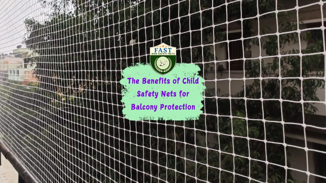 The Benefits of Child Safety Nets for Balcony Protection - Fast Safety ...