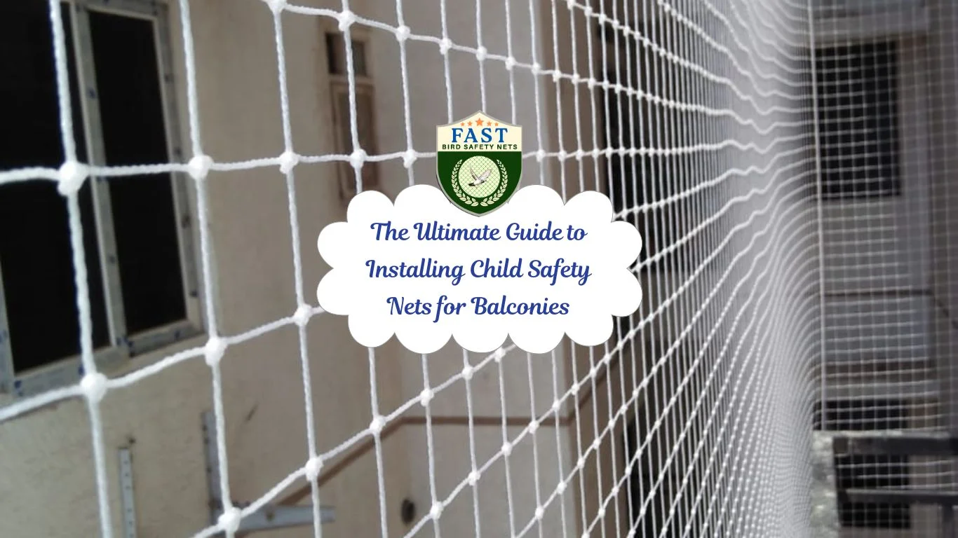 The Ultimate Guide to Installing Child Safety Nets for Balconies - Fast ...