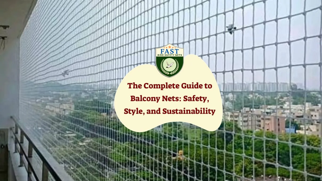 The Complete Guide to Balcony Nets