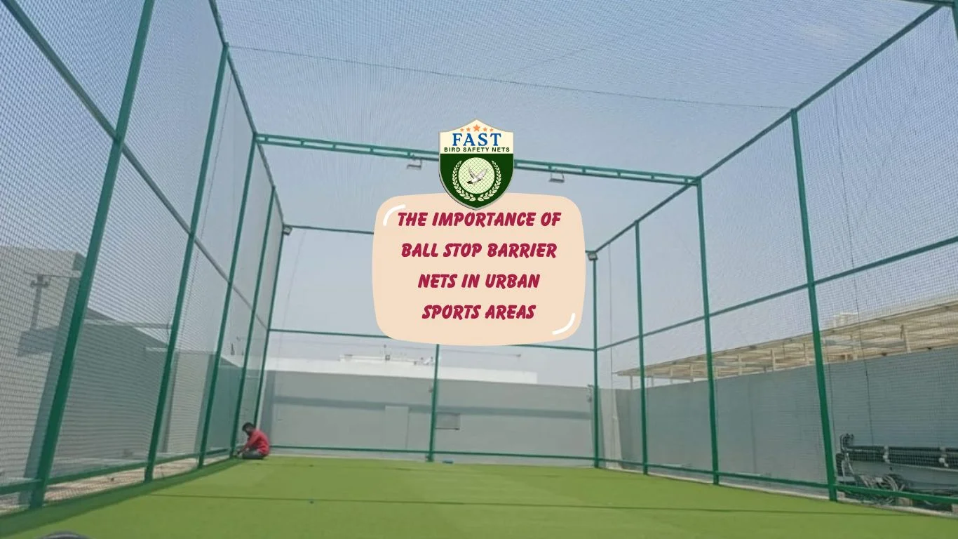 The Importance of Ball Stop Barrier Nets in Urban Sports Areas - Fast ...