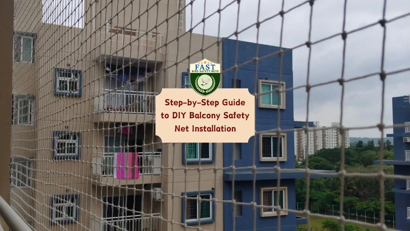 Step-by-Step Guide to DIY Balcony Safety Net Installation - Fast Safety ...